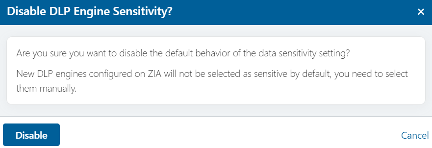 Disabling the Sensitivity Setting for DLP Engines | Zscaler