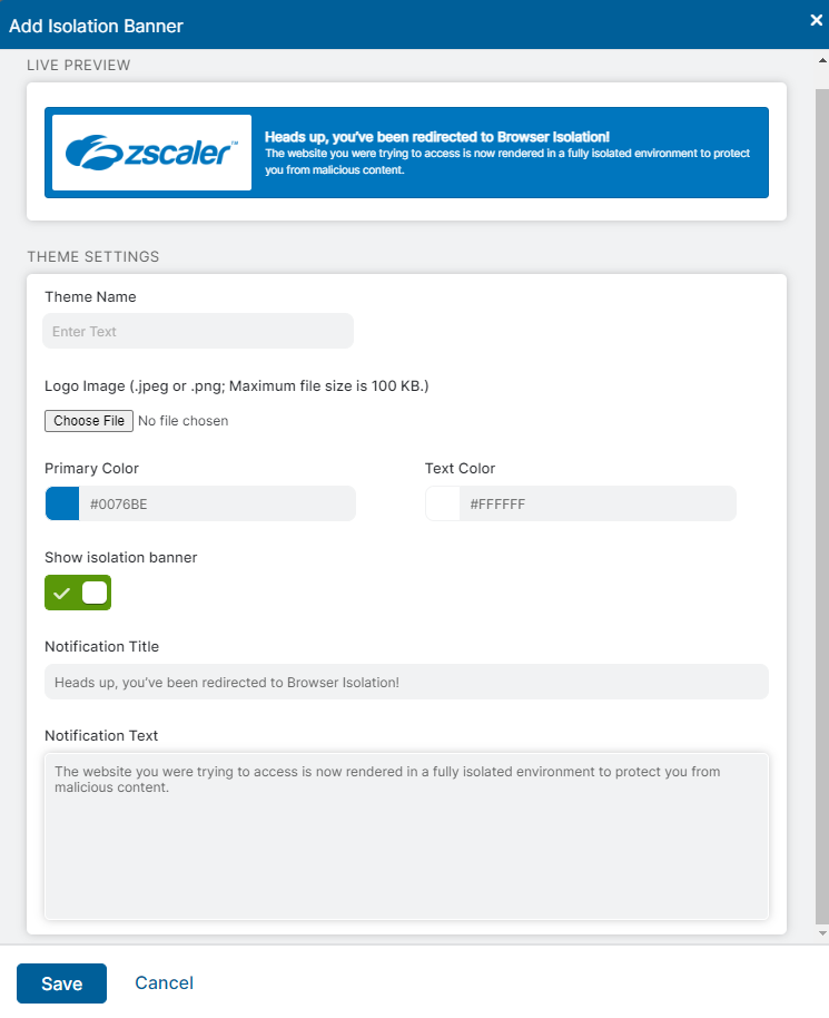 ZIAでの分離エンド ユーザー通知用のバナー テーマの追加 | Zscaler