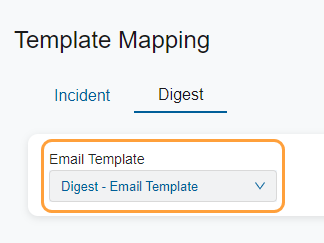 Managing Incident and Digest Template Mappings | Zscaler